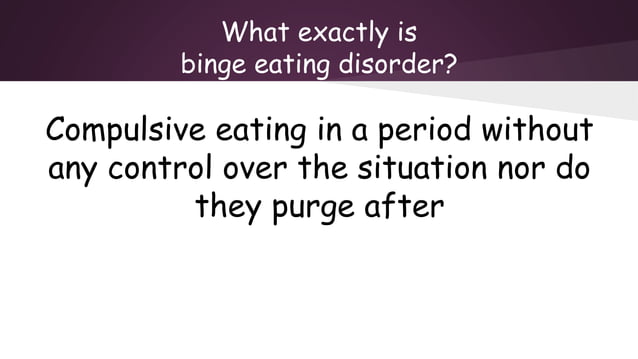 Binge eating disorder | PPTX