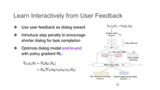 Rasa Developer Summit - Bing Liu - Interactive Learning of Task-Oriented Dialog Systems | PPT