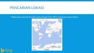 Bing maps api | PPTX