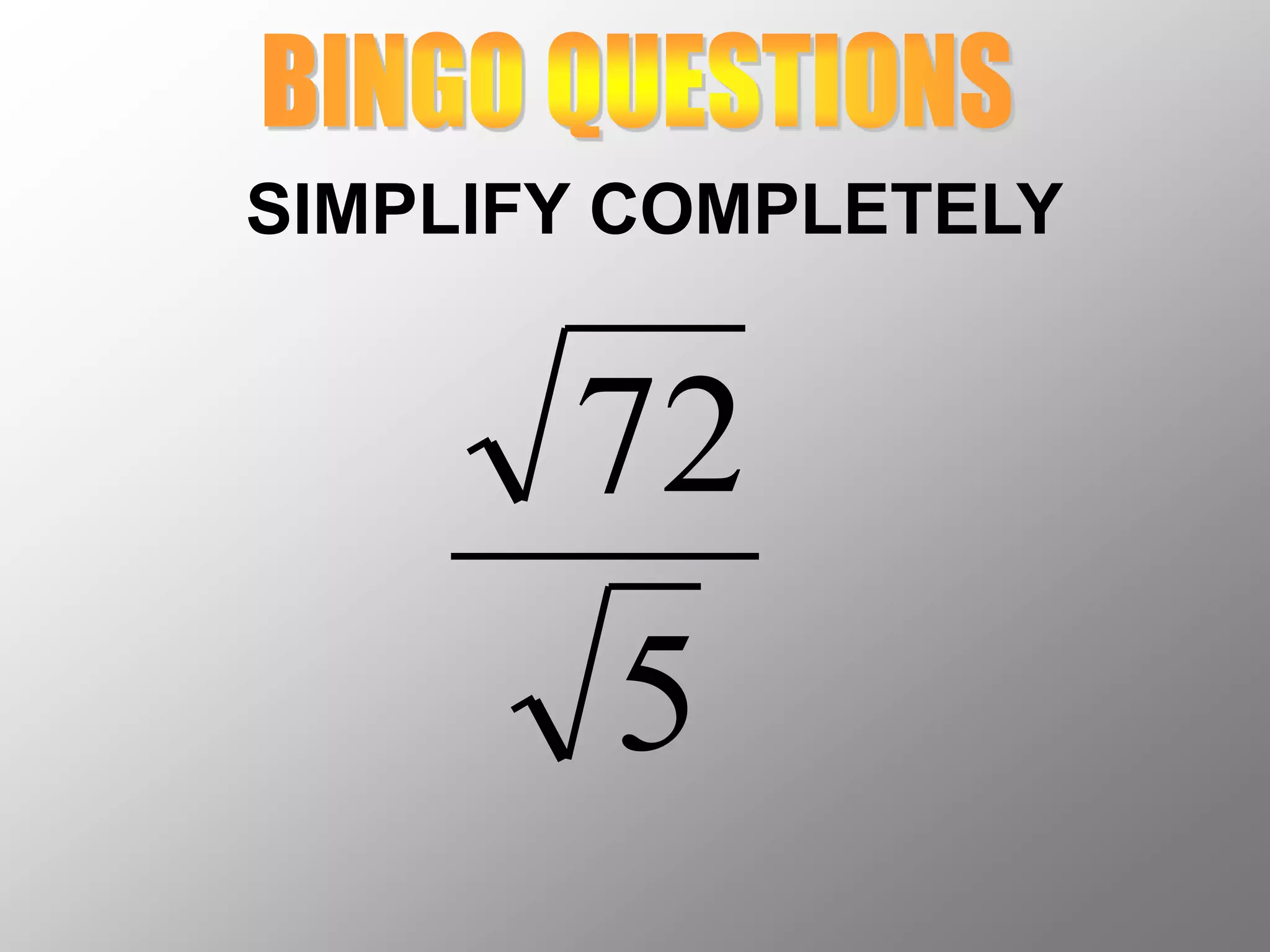 Bingo Questions - Radical Operations | PPTX