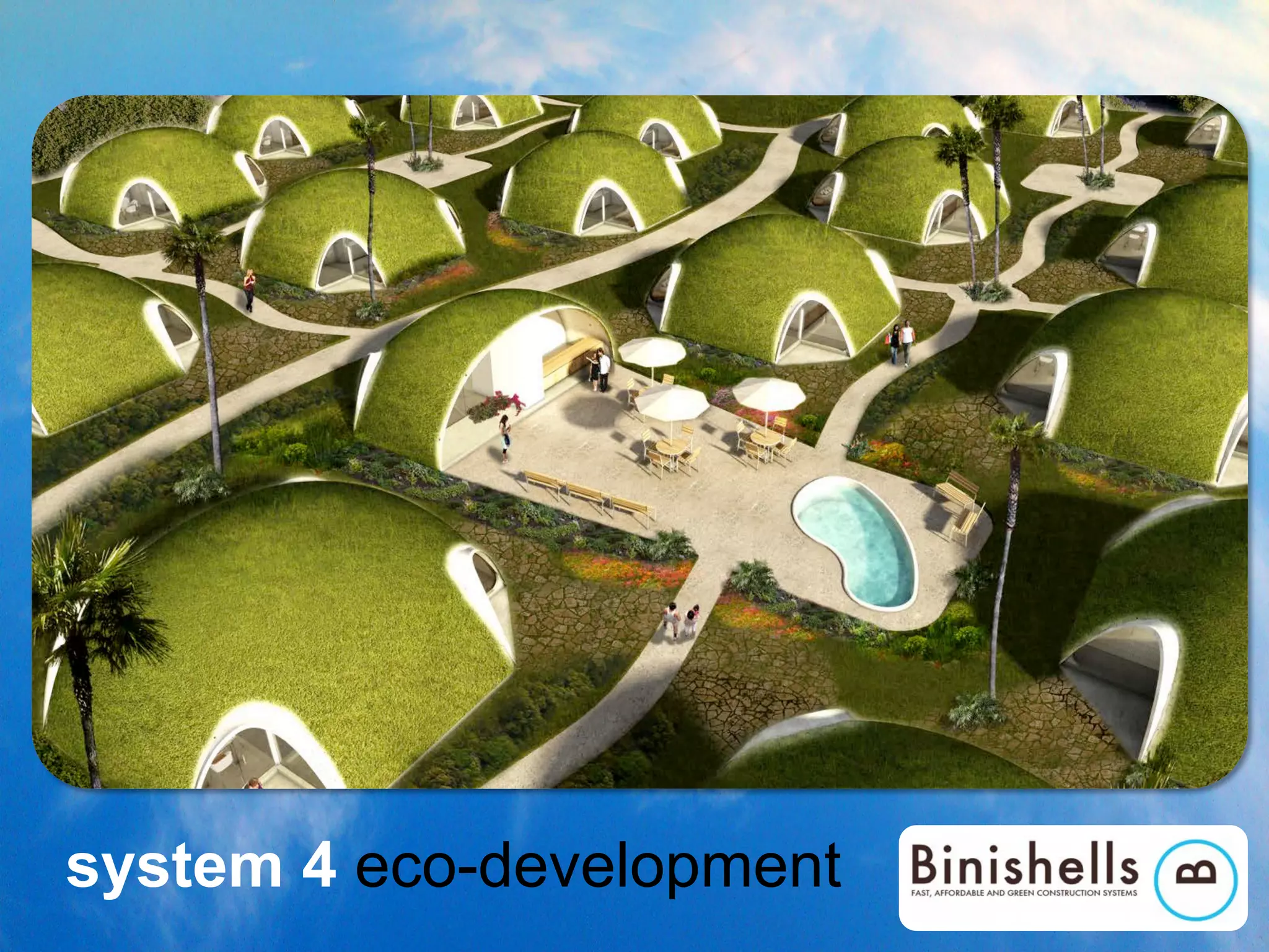 Binishells construction systems: A greener, faster, more resilient and ...
