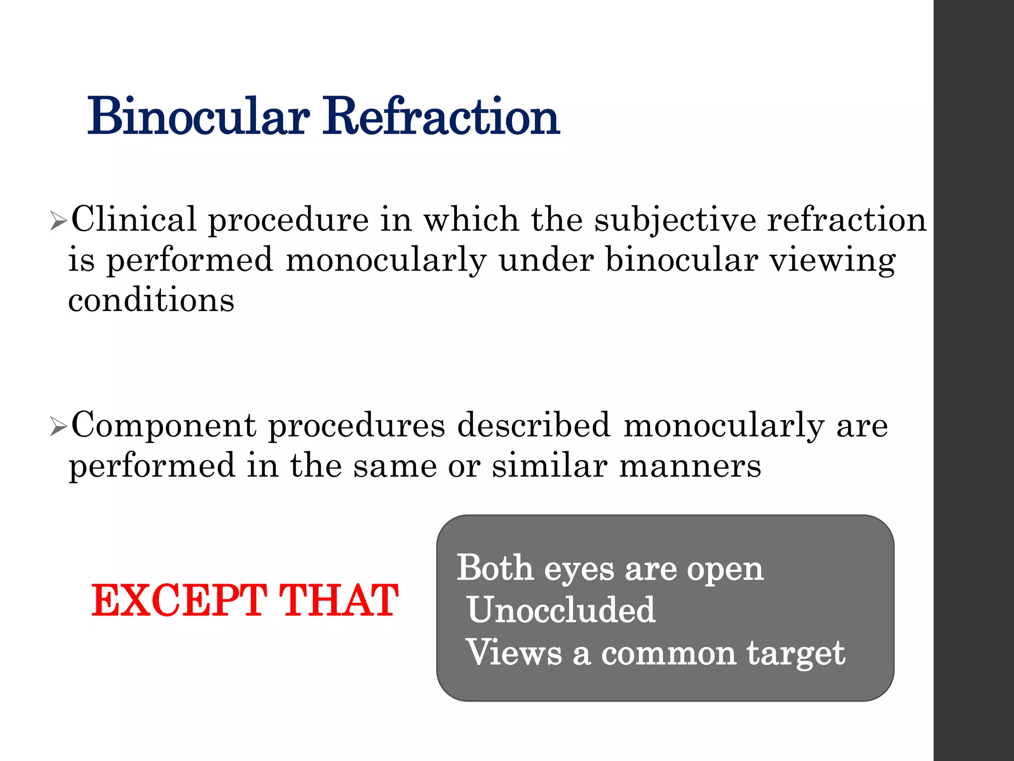 Binocular refraction techniques, binocular balancing & binocular | PPTX