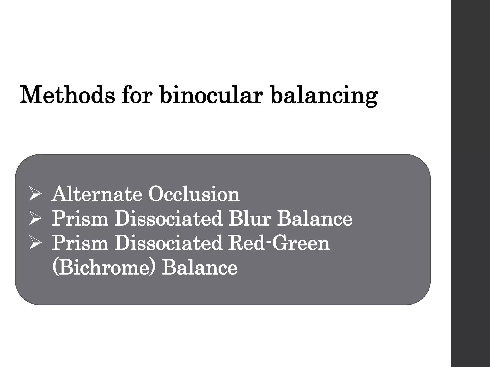Binocular refraction techniques, binocular balancing & binocular | PPTX