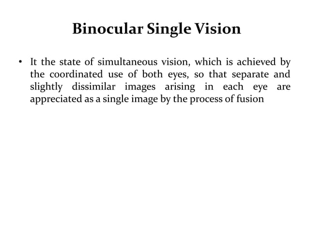 Binocular vision and stereopsis | PPTX