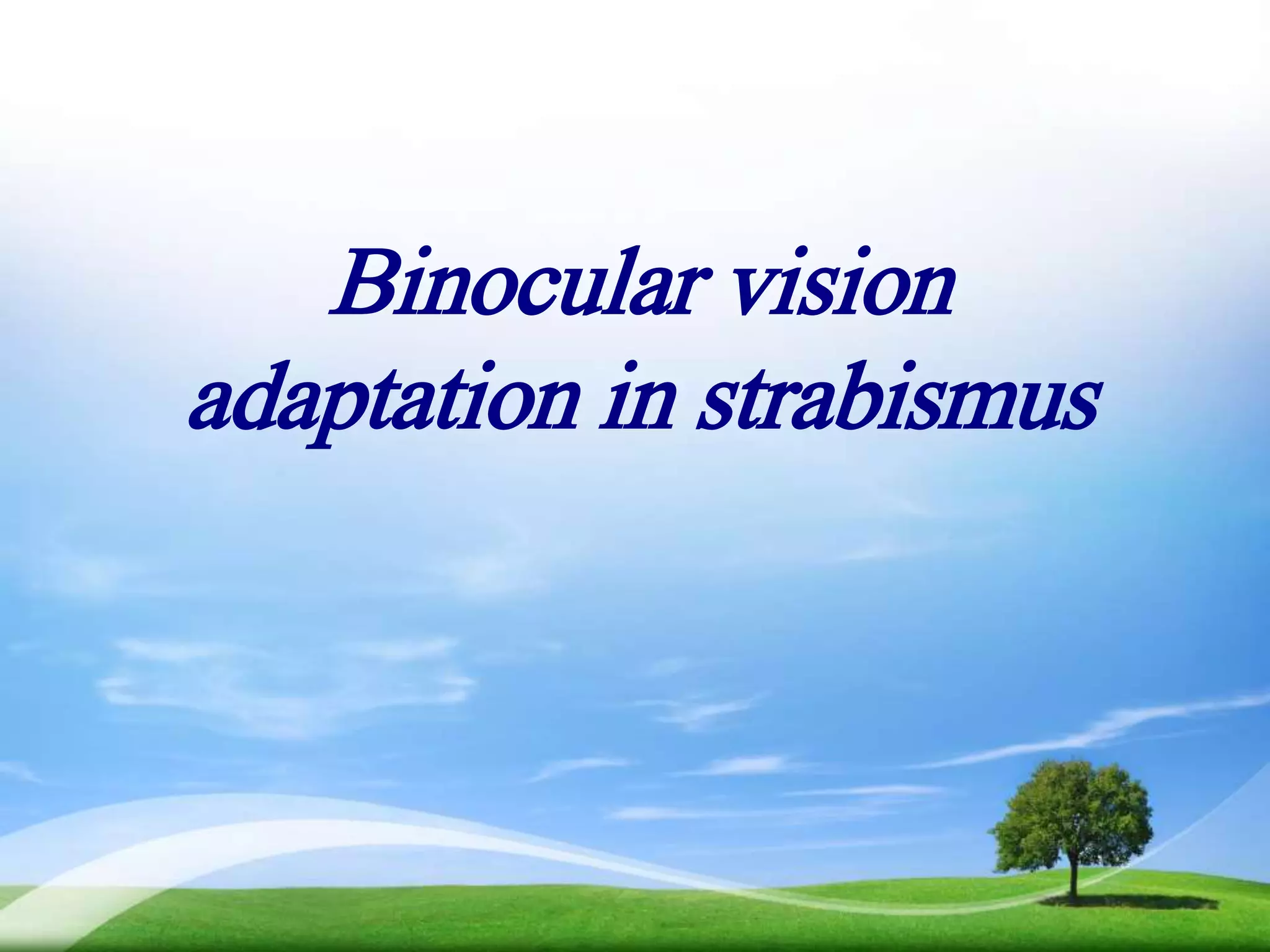 Binocular vision and vision perception | PPTX
