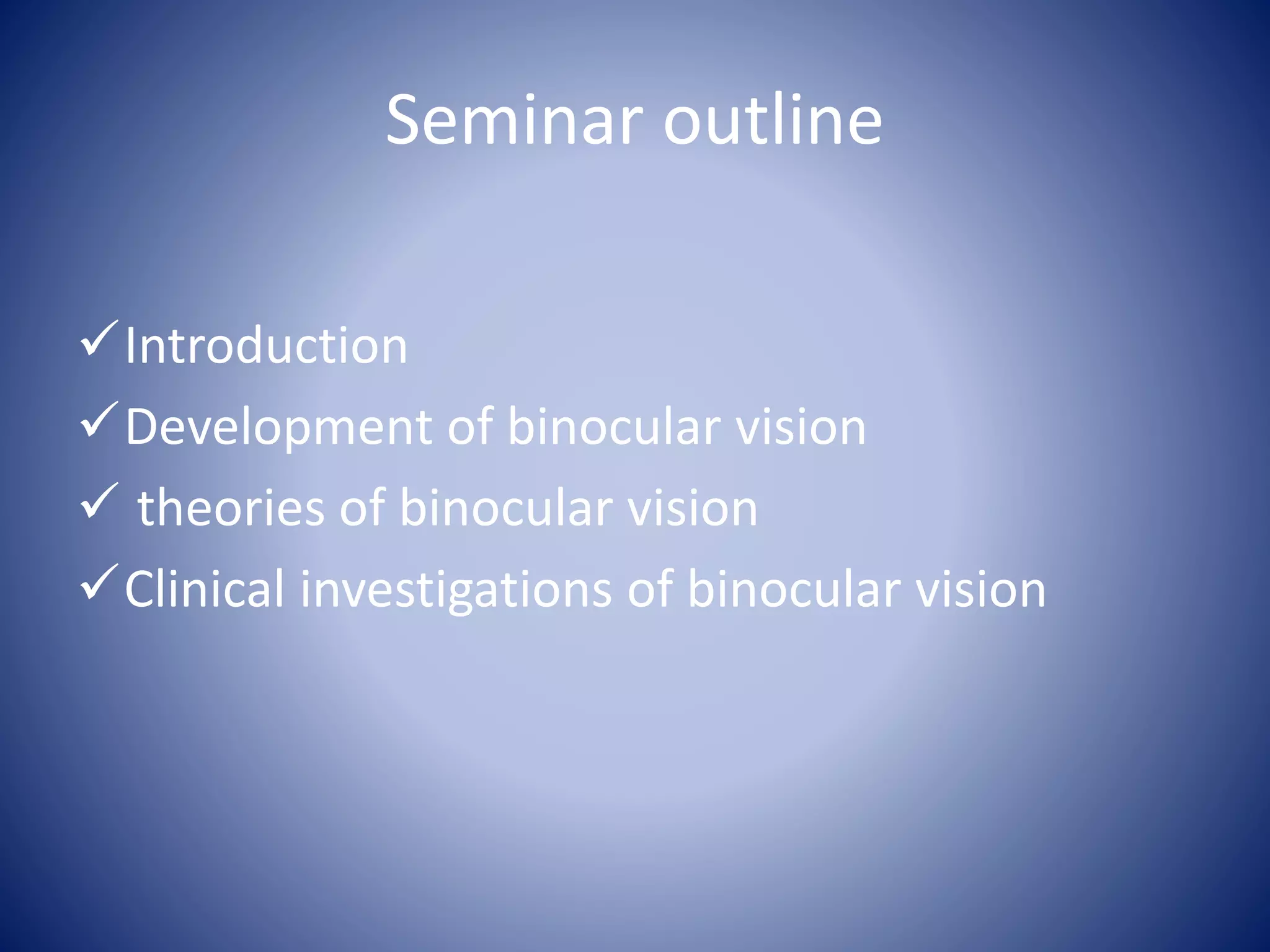 Binocular vision final | PPTX