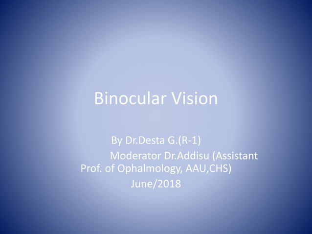 Binocular vision final | PPTX