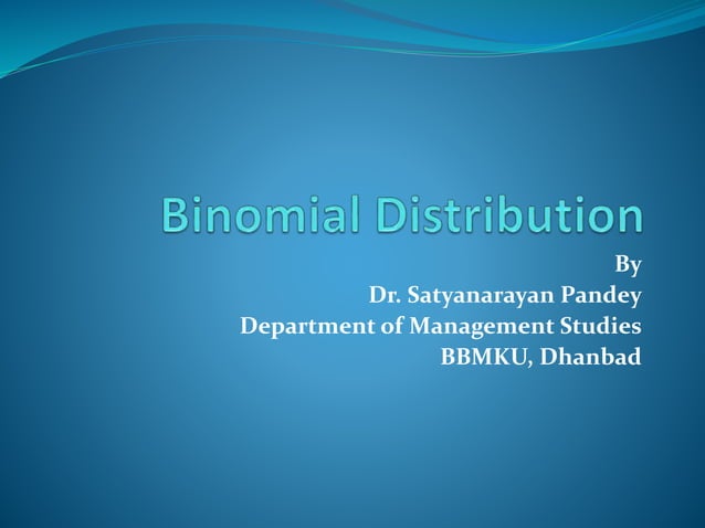 Binomial distribution | PPTX | Physics | Science