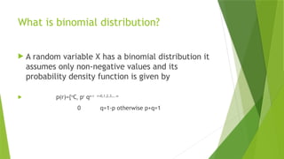 Binomial Distribution deepthi.pptxpptx12 | PPTX