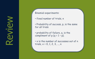 Binomial experiments | PPT