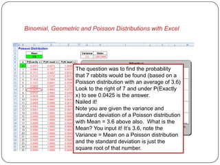 Binomial, Geometric and Poisson distributions in excel | PPT