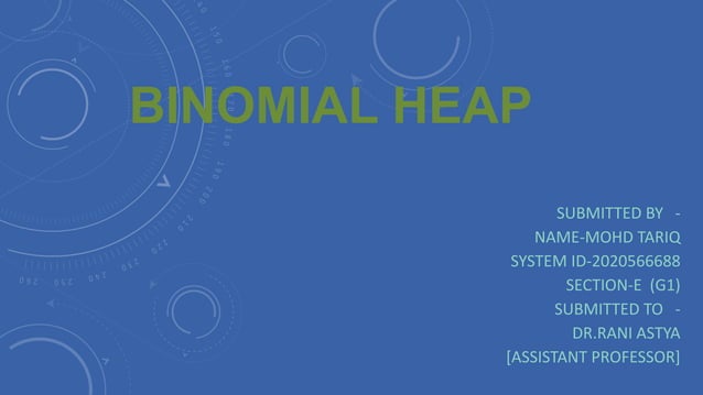 Binomial Heap DAA PPT (2).ppt | Programming Languages | Computing