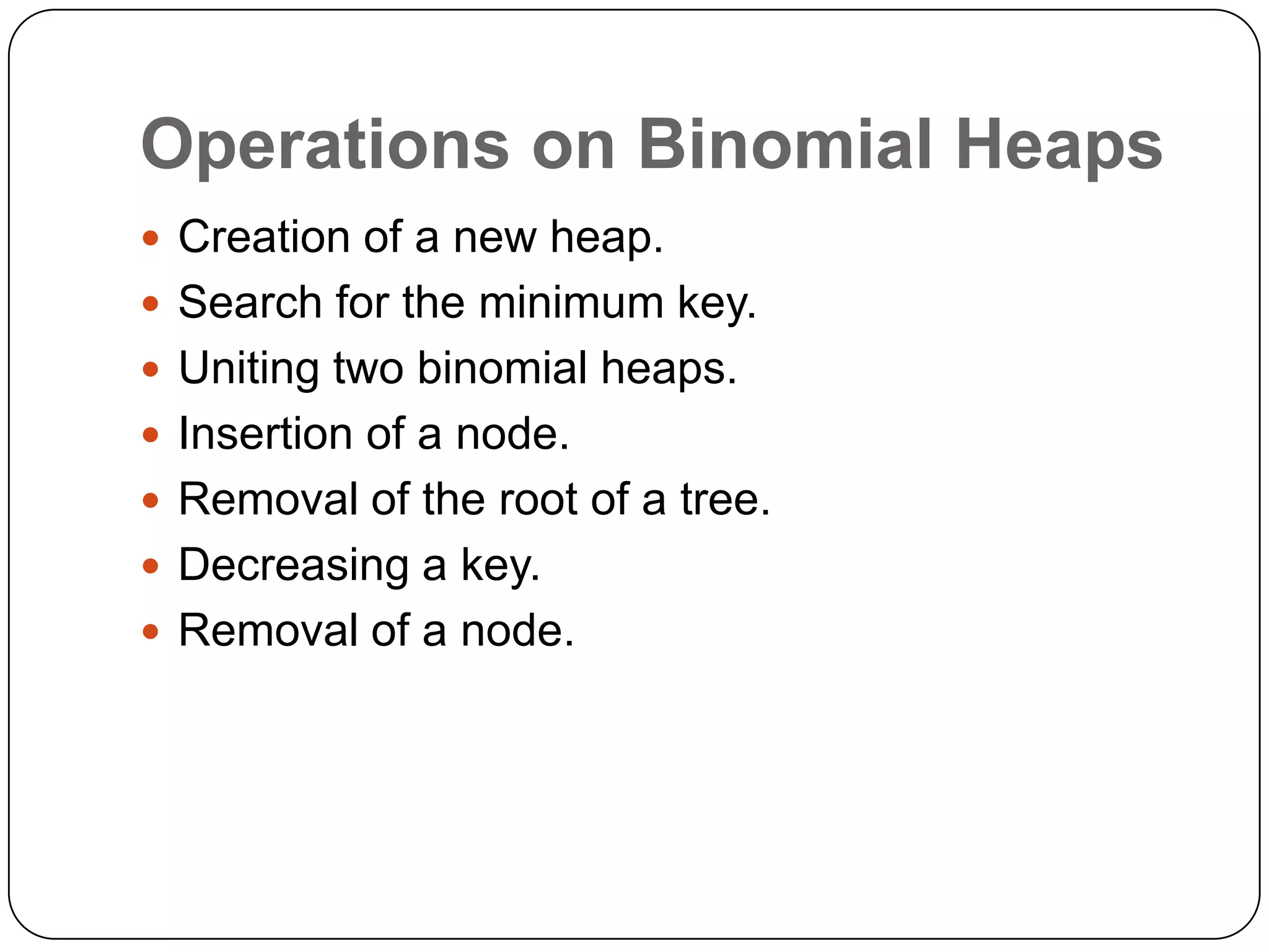 Binomial heap presentation | PPTX