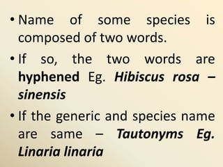 Binomial nomenclature | PPTX