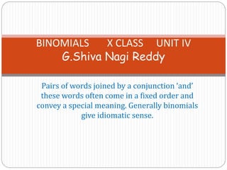 Binomials x class unit iv | PPT