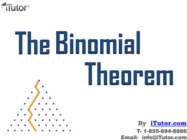 Binomial Theorem | PPTX | Physics | Science