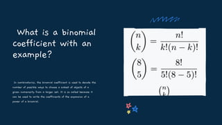 Binomial Theorem what are its functions and what it means | PPT