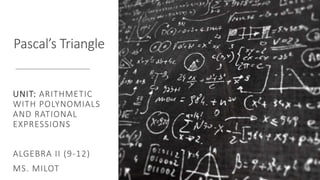 pascal triangle | PPTX | Physics | Science