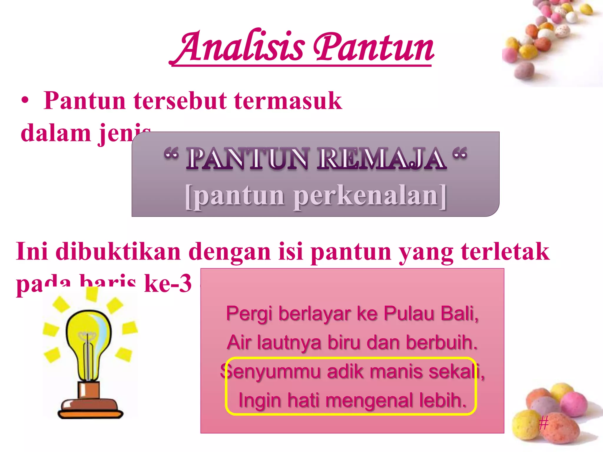 BAHASA INDONESIA : PANTUN Kelas X | PPTX