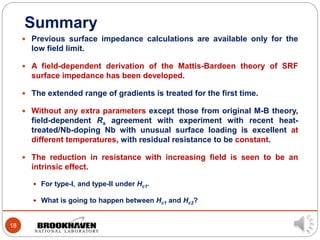 Binping xiao superconducting surface impedance under radiofrequency ...