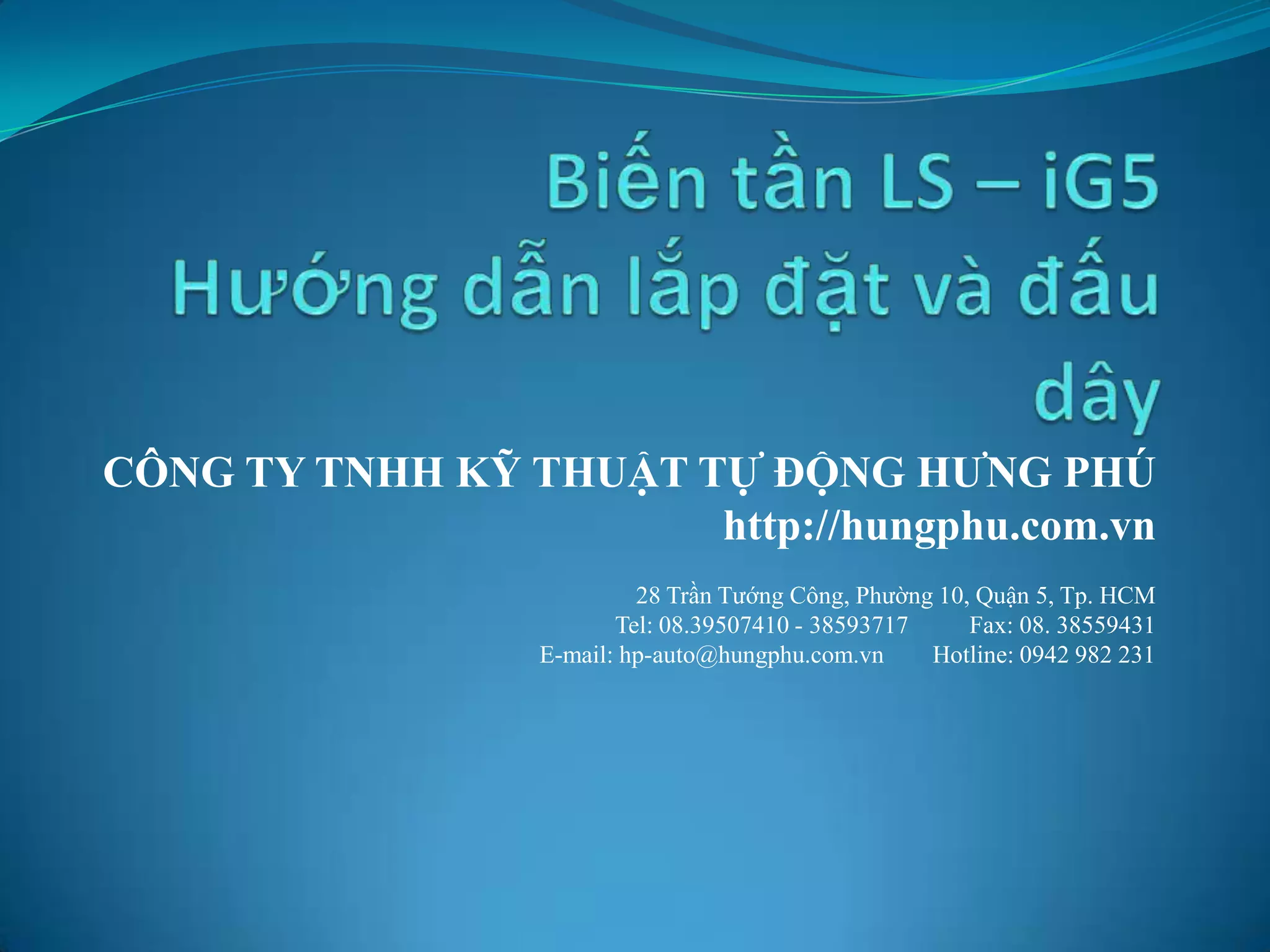 Biến tần ls – IG5 Hướng dẫn lắp đặt và đấu dây biến tần | PPTX