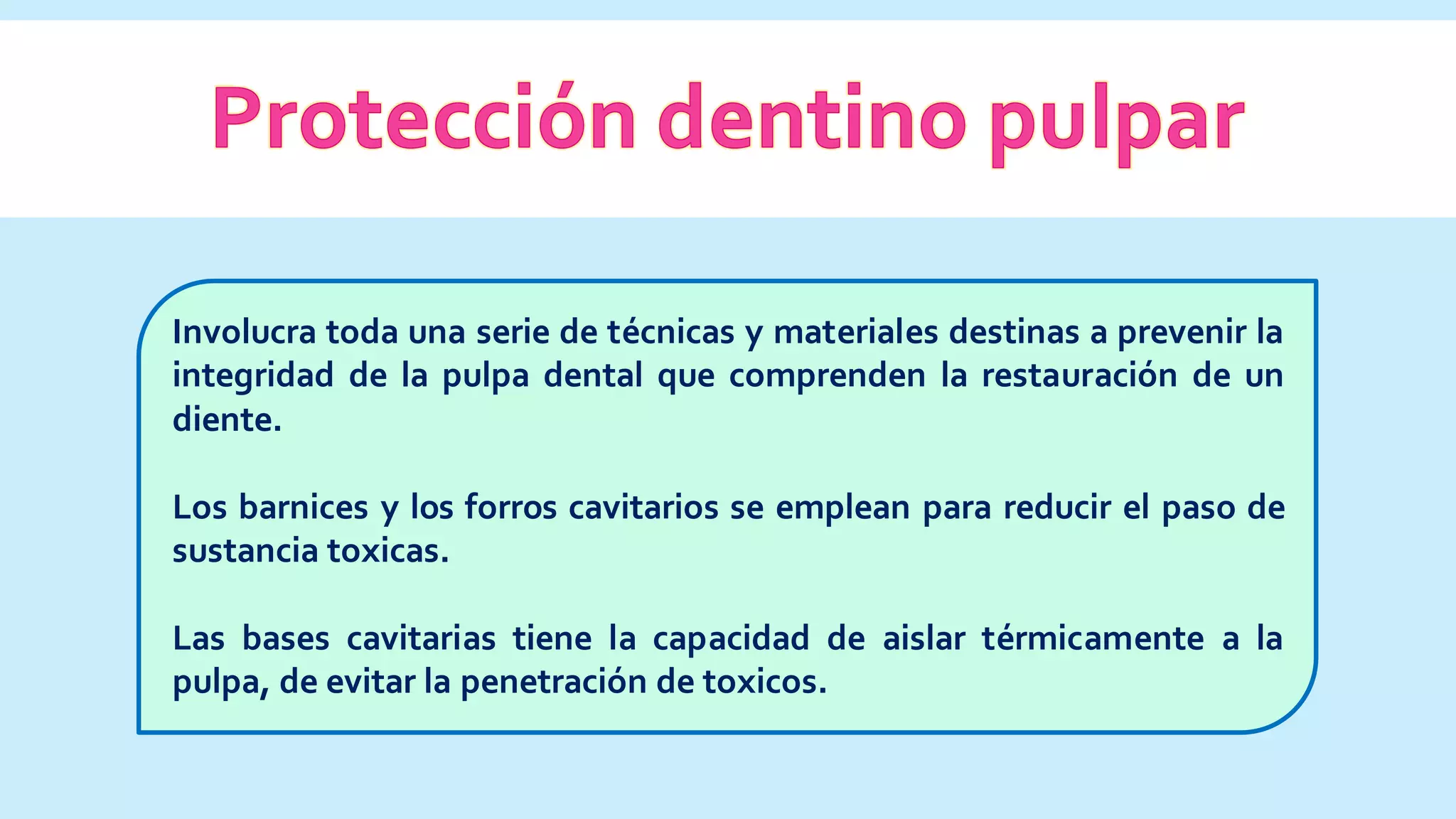 MATERIALES DE PROTECCIÓN DENTINO PULPAR | PDF