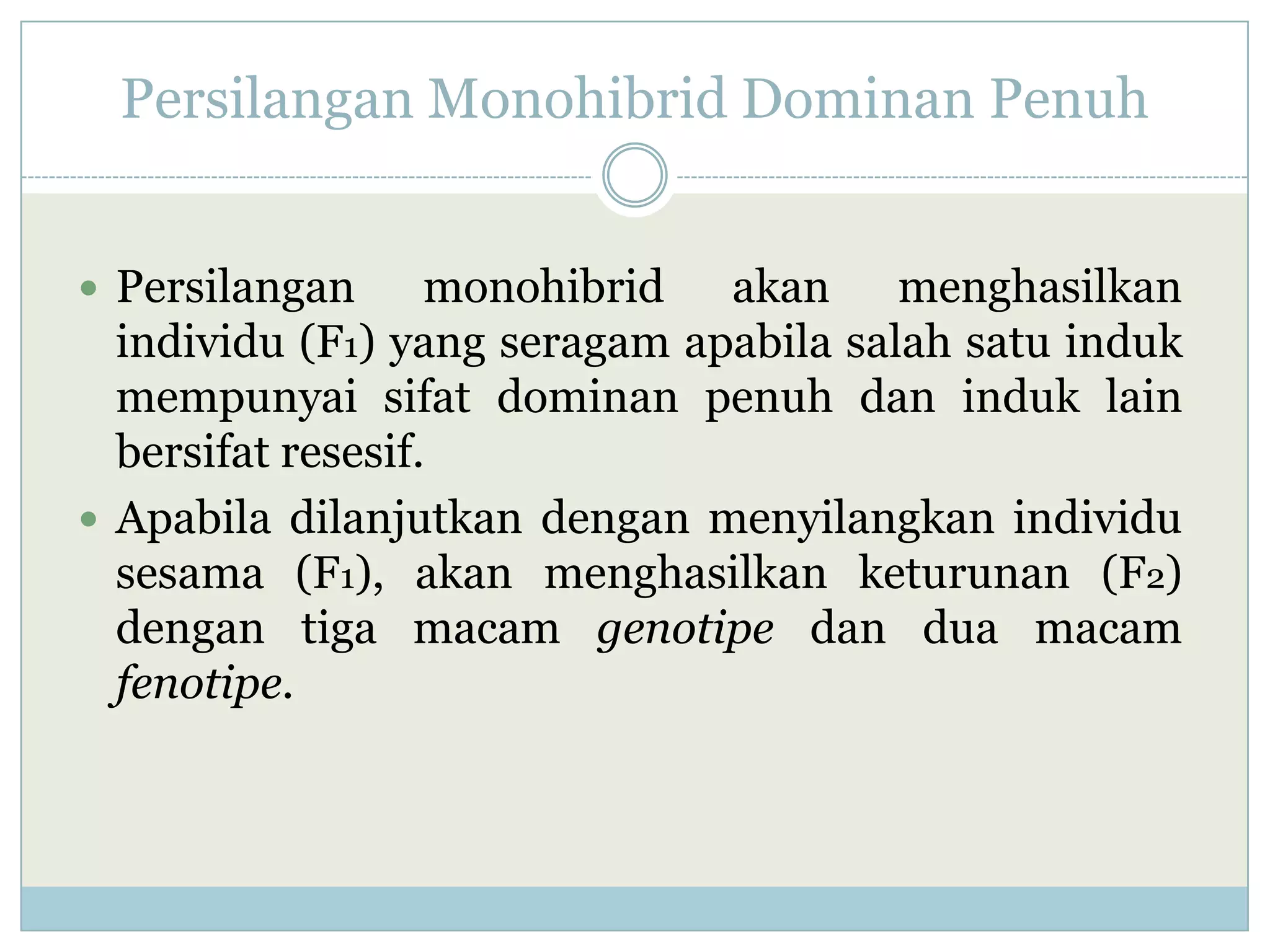 Biologi - Persilangan Monohibrid | PPTX
