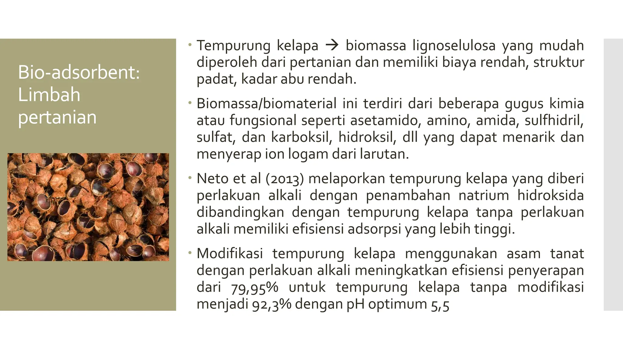 Bio-adsorbent as green adsorbent for adsorbing toxic compound | PPT