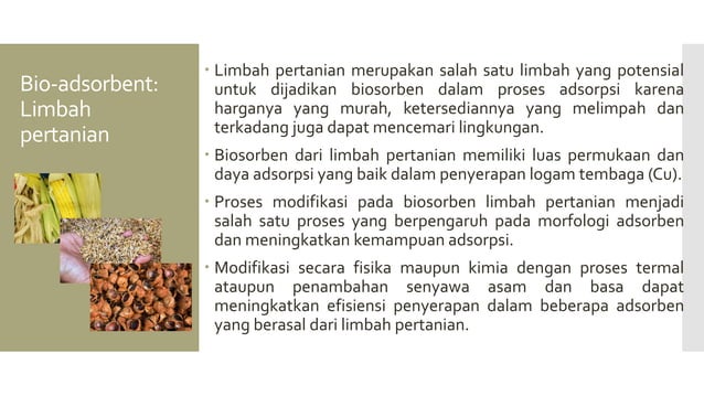 Bio-adsorbent as green adsorbent for adsorbing toxic compound | PPT