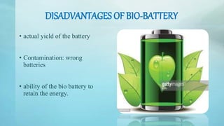 Bio battery | PPTX
