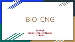 Bio cng | PPTX