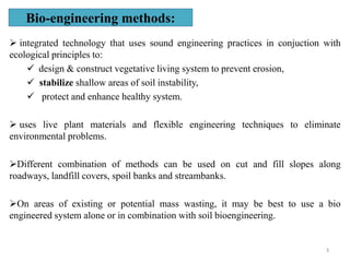 Bio engineering methods and their control for soil erosion | PPTX
