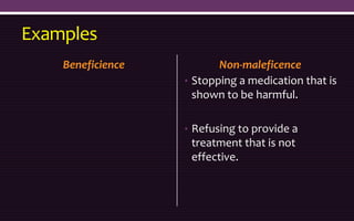 Bio ethics - Beneficence & Non-maleficence | PPTX