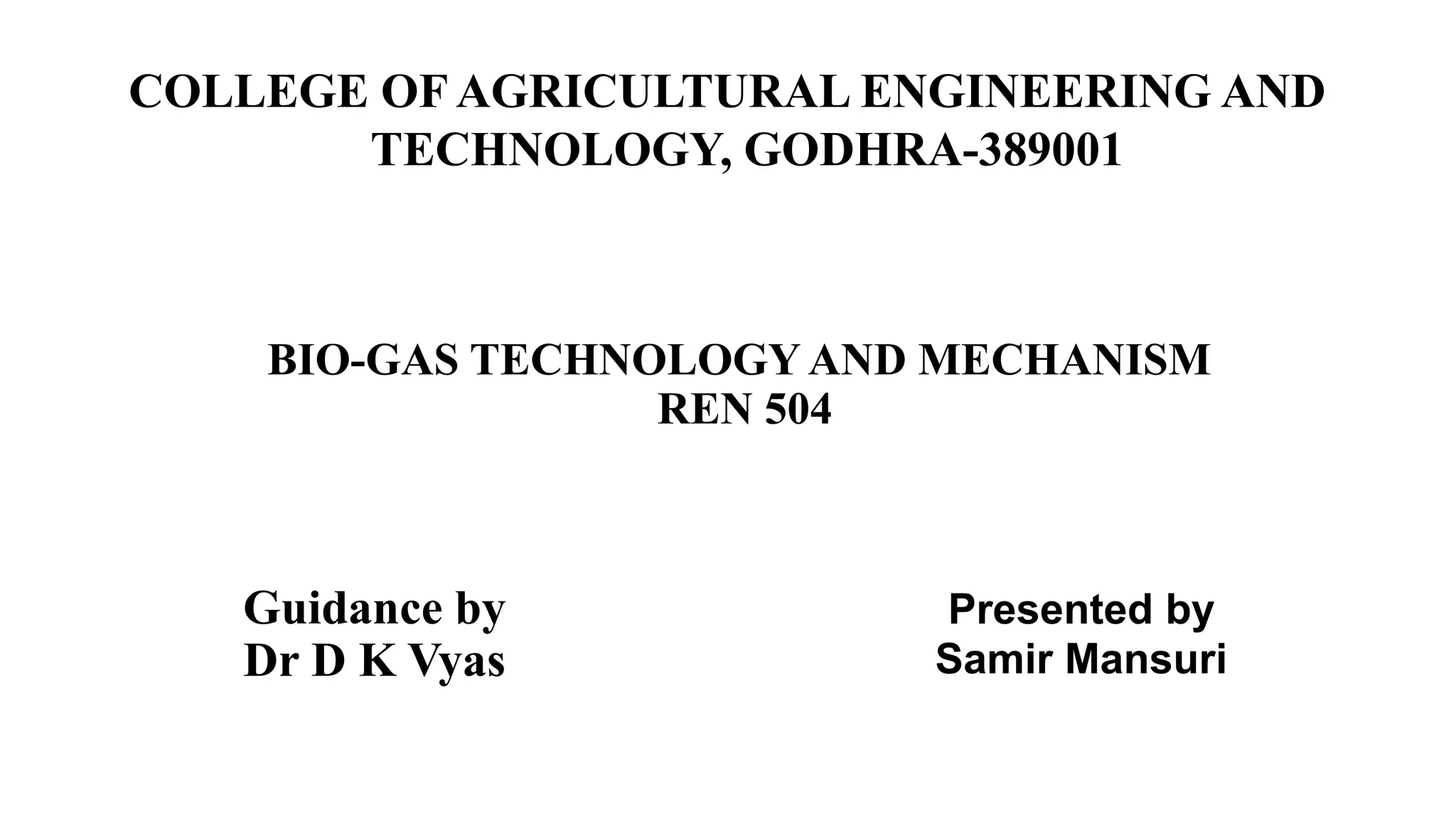 Bio gas technology.pptx mansuri samir | PPTX