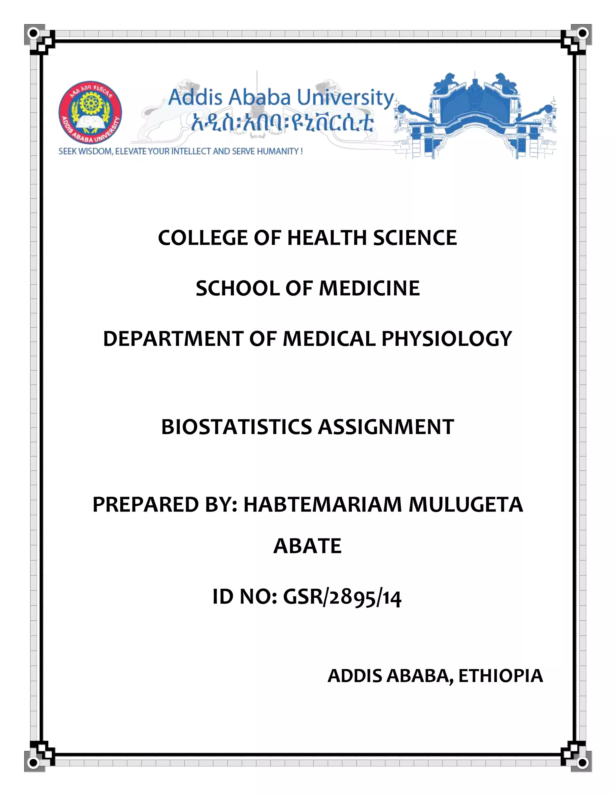 Biostatistics Assignment | DOCX | Blood Disorders | Diseases and Conditions