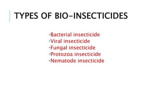 Bio-insecticides | PPTX