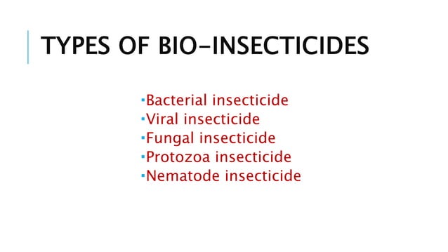 Bio-insecticides | PPTX