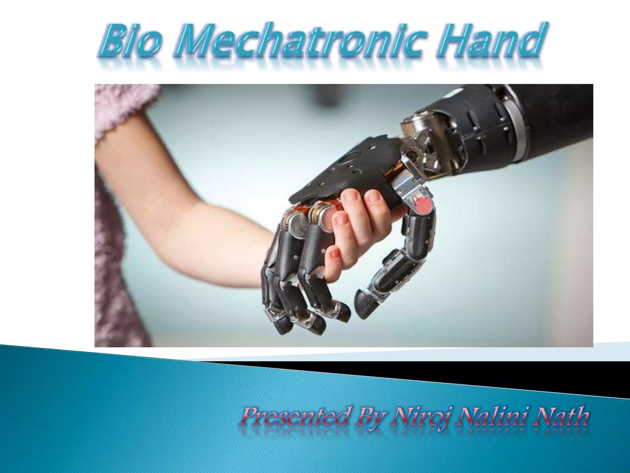 Biomechatronic-hand | PPTX