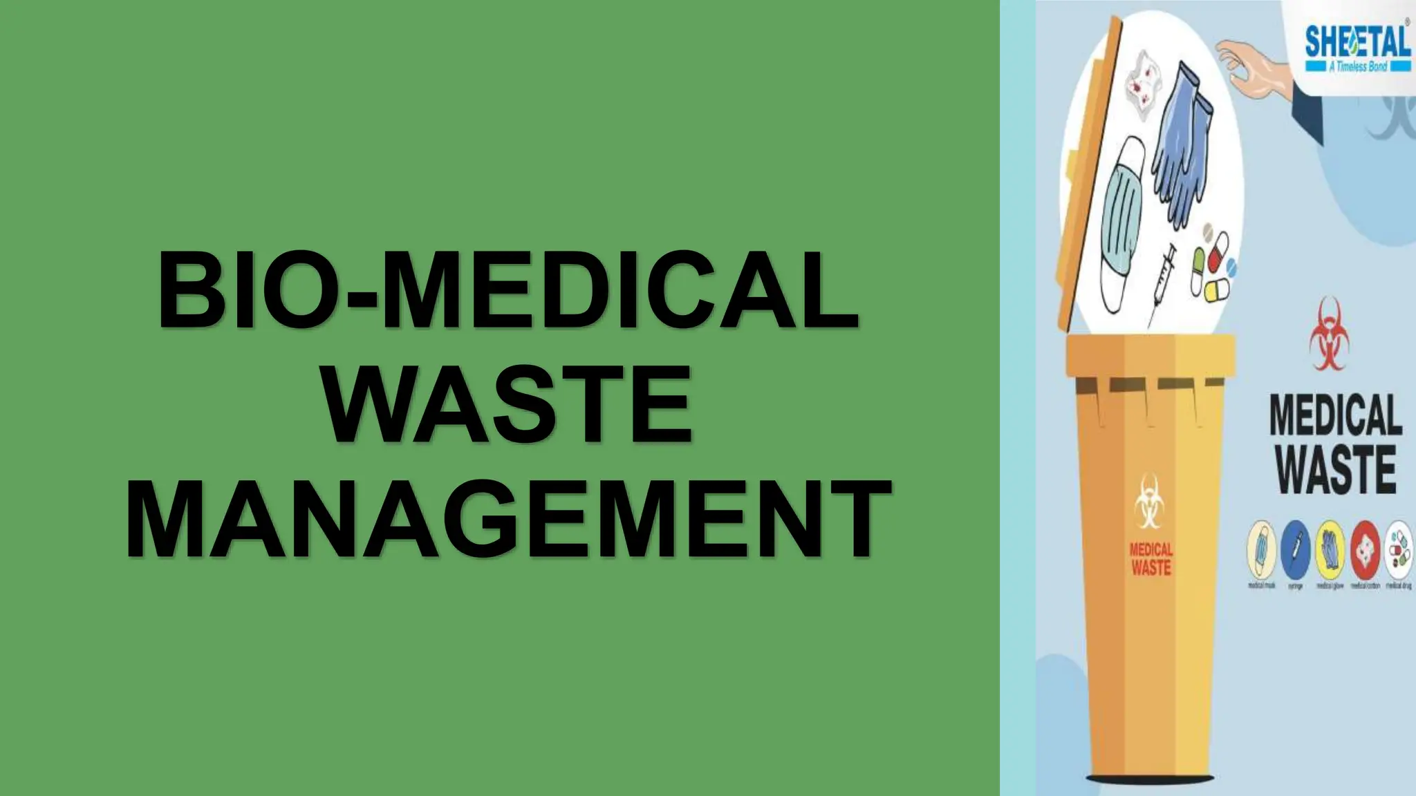 BIO-MEDICAL WASTE MANAGEMENT 2 (1).pptx