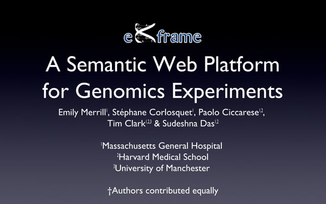 exFrame: a Semantic Web Platform for Genomics Experiments | PPT