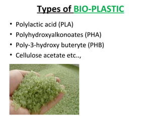 Bio Plastic - Degradable Plastic | PPT
