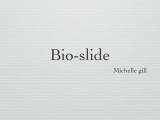Bio Slide | PPT