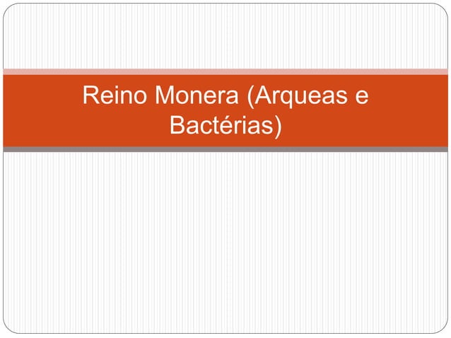 Reino Monera (Arqueas e Bactérias) | PDF | Biological Sciences | Science