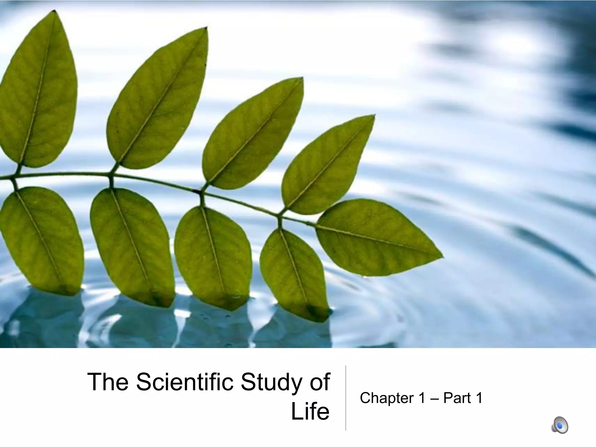 Bio 101 chapter 1- the scientific study of life part 1 narrated | PPTX