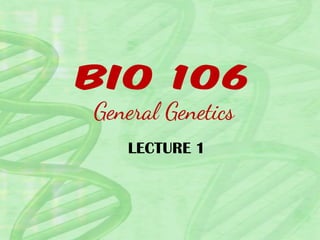 General Genetics Lec 1 | PDF