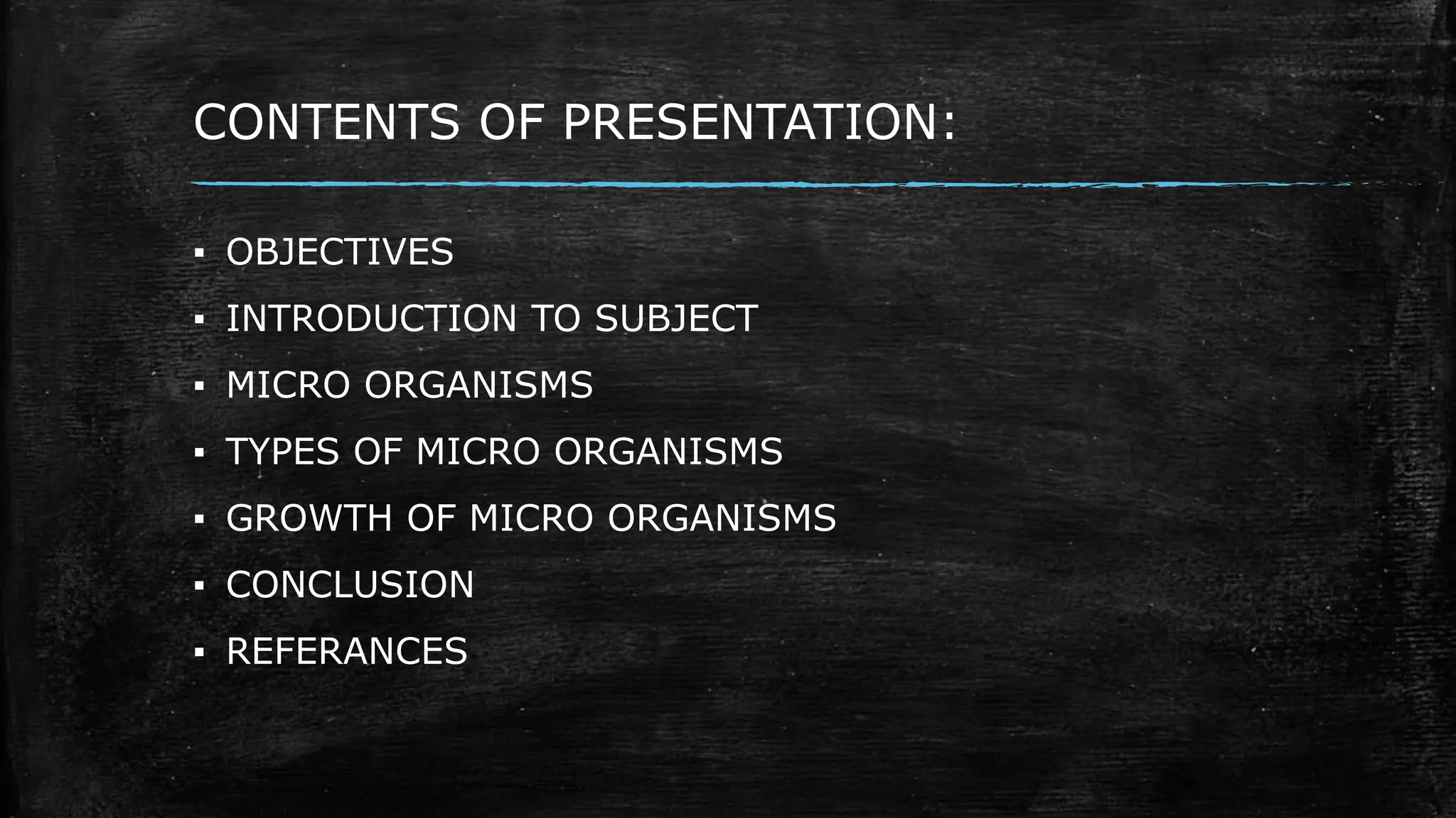 MICRO ORGANISMS,TYPES AND THEIR GROWTH | PPTX