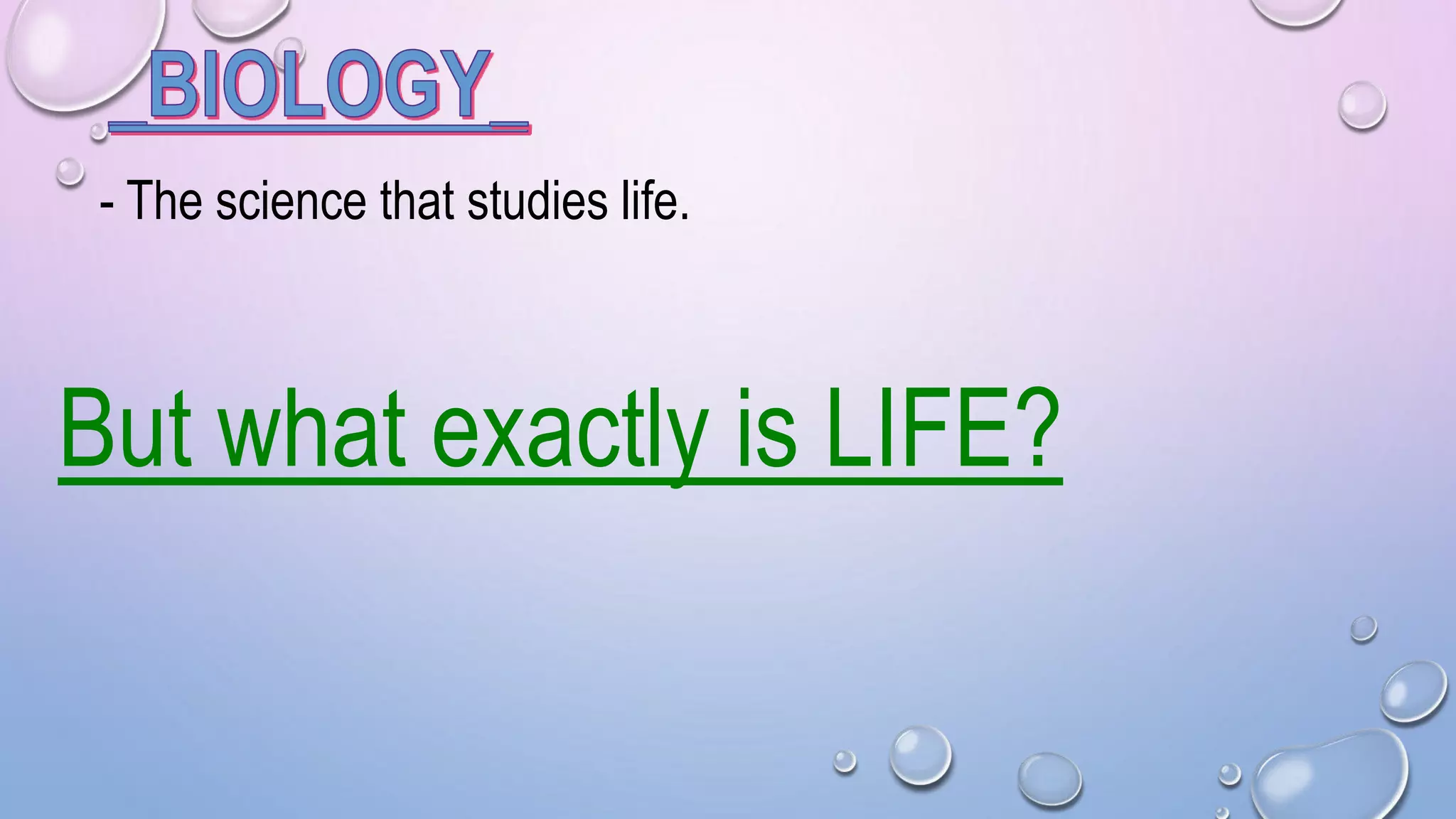 Bio 1 Biology and Properties of life.pptx