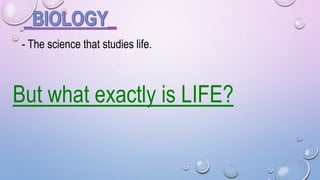 Bio 1 Biology and Properties of life.pptx