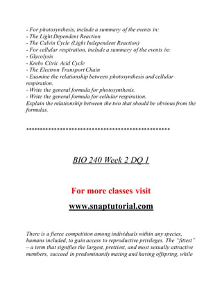 Bio 240 Enhance teaching / snaptutorial.com