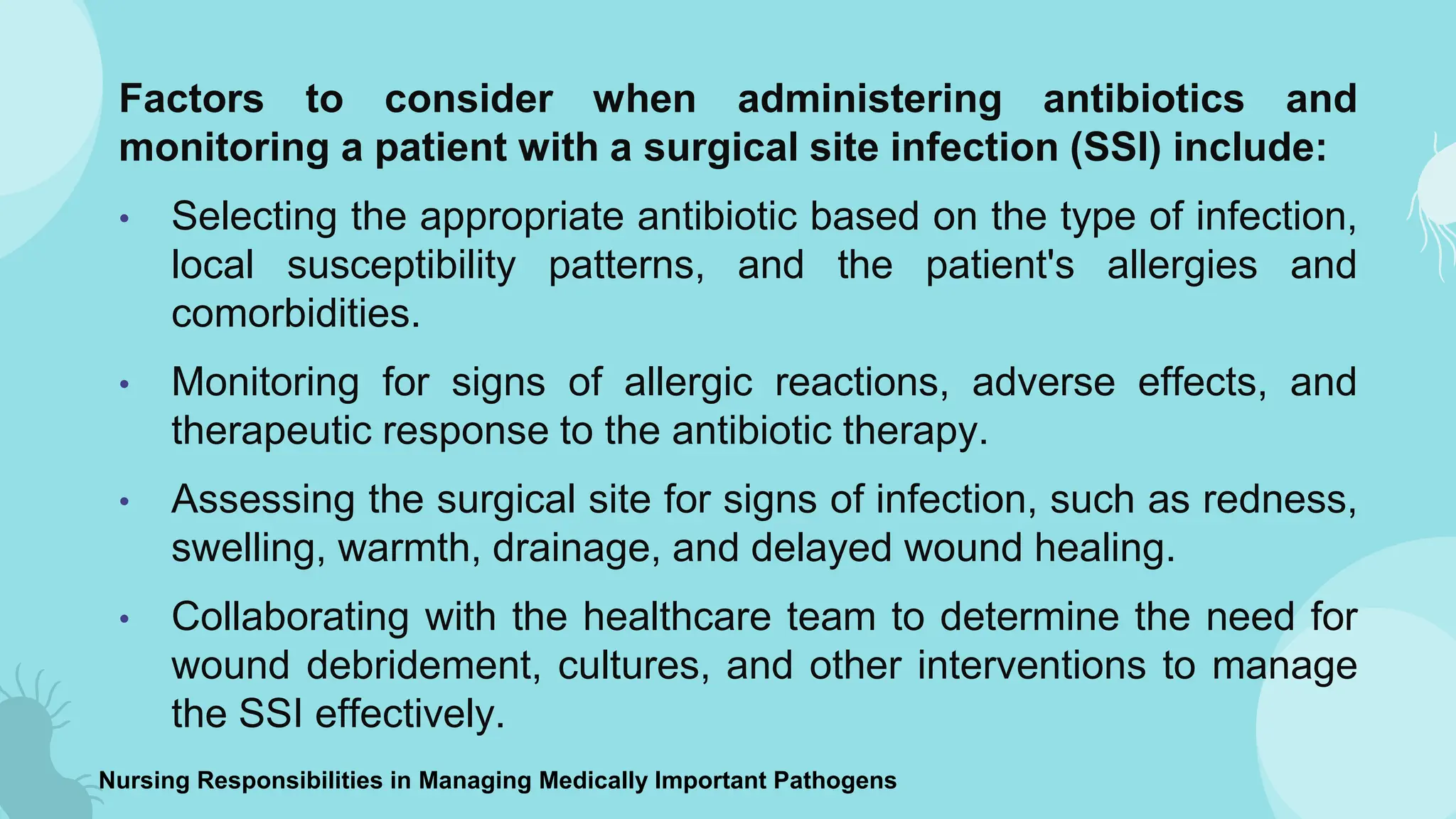 BIO 300N - Nursing Responsibilities in Managing Medically Important ...